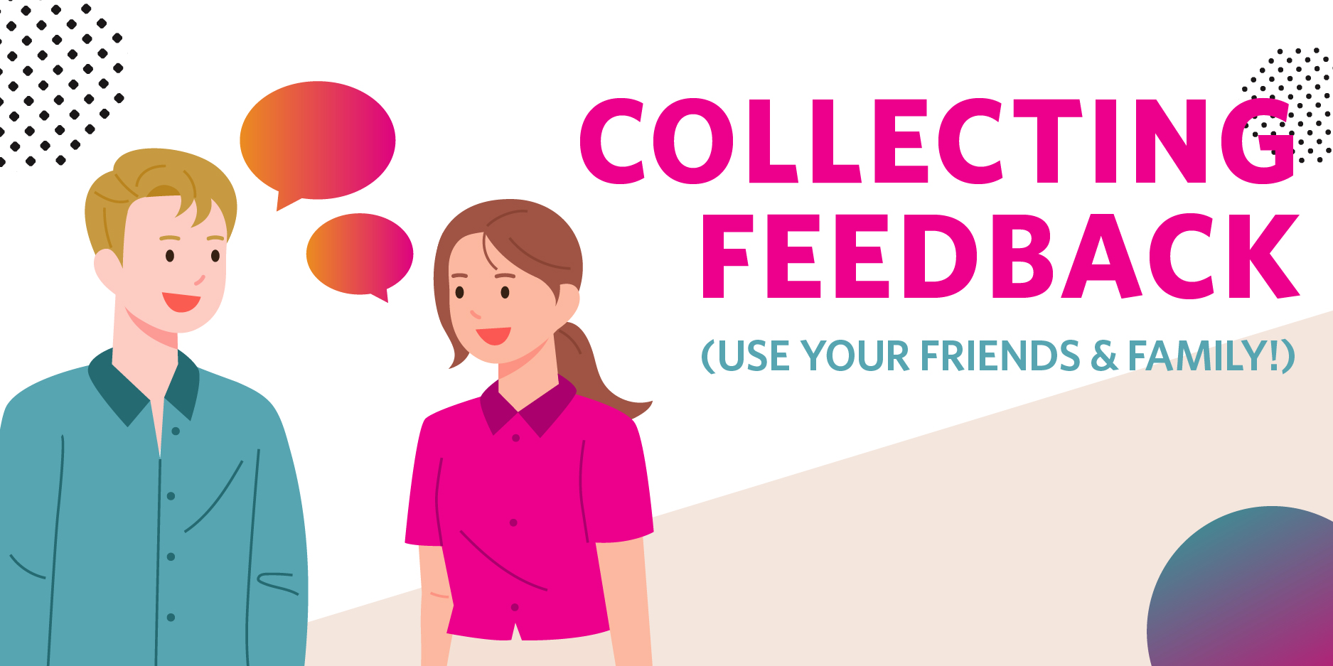 Collecting Feedback - Flying Horse Design Studio
